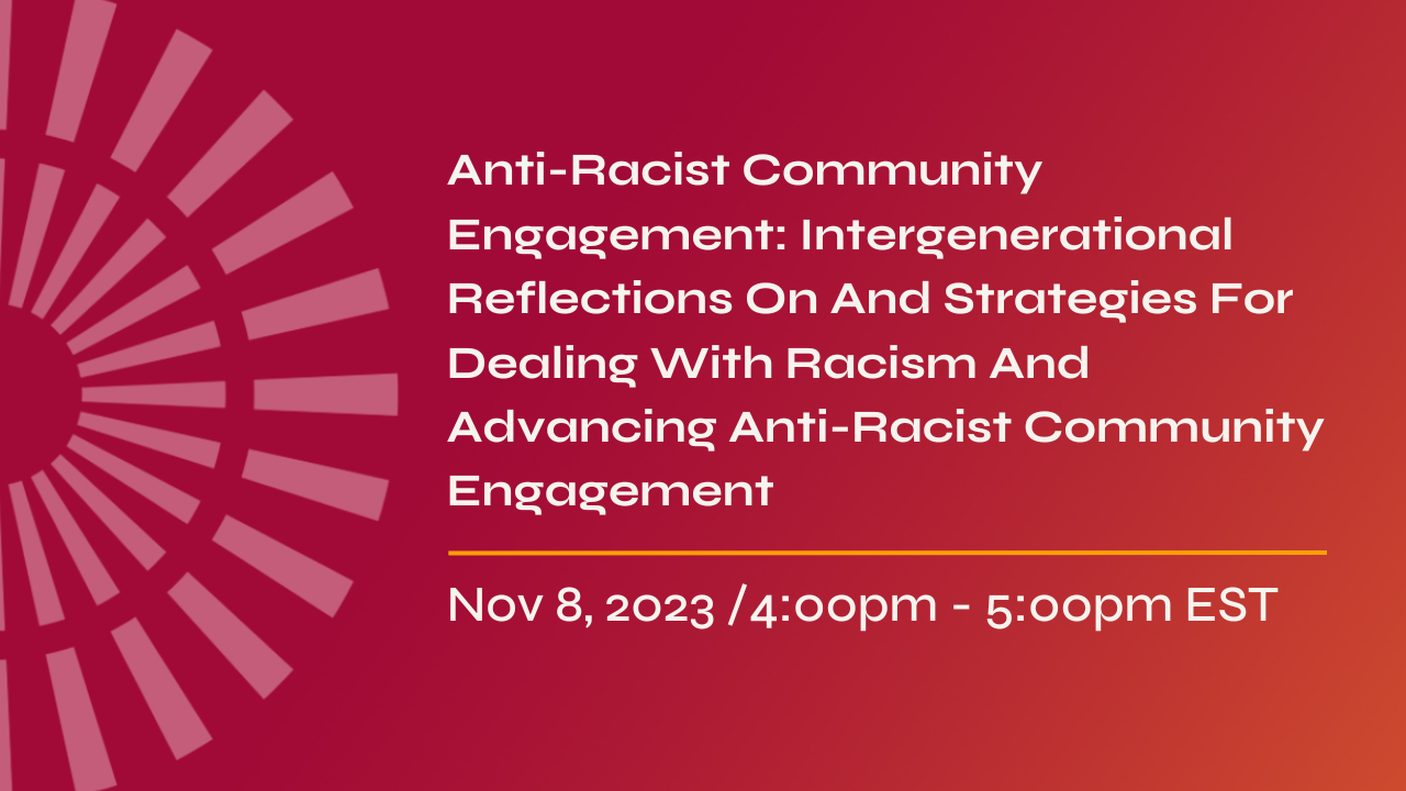 Anti-Racist Community Engagement Workshop Series: Intergenerational ...